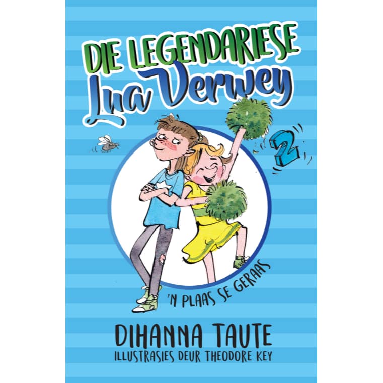 Die legendariese Lua Verwey (2): 'n Plaas se geraas - KoueKoffieBoeke